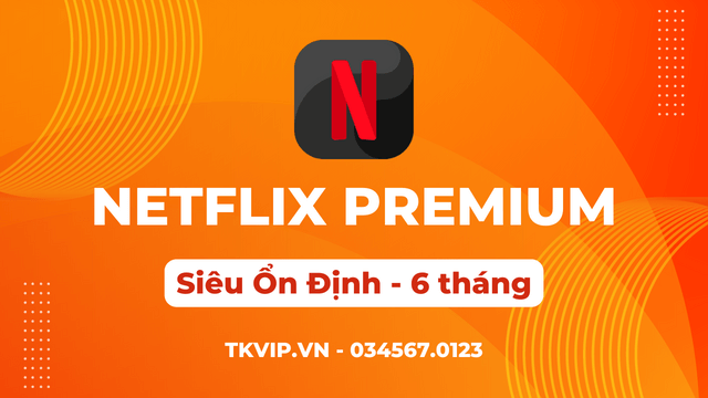 Netflix Premium | TKVIP.vn - Tài khoản VIP siêu rẻ